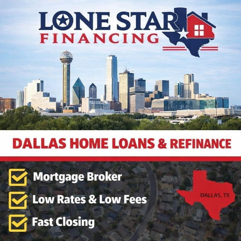 Dallas Mortgage Broker - Home Loans & Mortgage Refinance